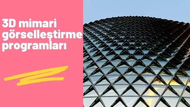 3D Mimari Görselleştirme Programları - Mimari Render